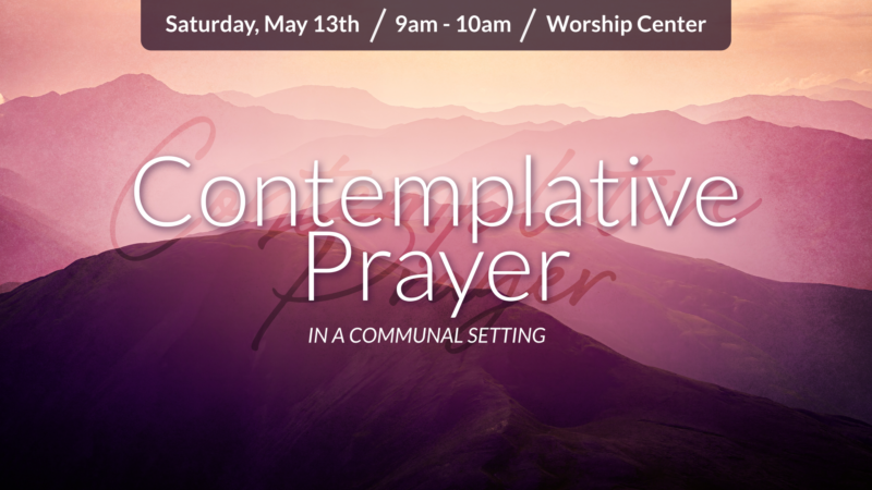 Contemplative Prayer - Vineyard Church of Augusta